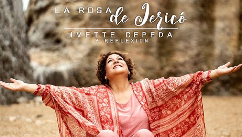 Ivette Cepeda y La Rosa de Jericó ya en plataformas digitales